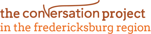 The Conversation Project in the Fredericksburg Region